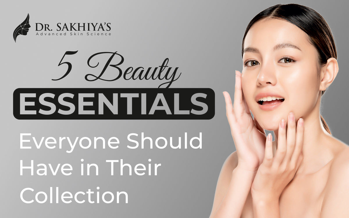 5 Beauty Essentials Everyone Should Have in Their Collection