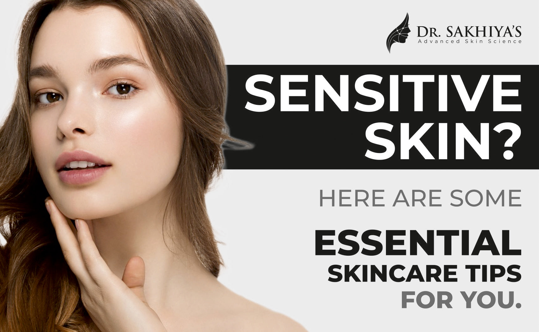 Sensitive Skin? Here Are 10 Essential Skincare Tips For You – Dr ...