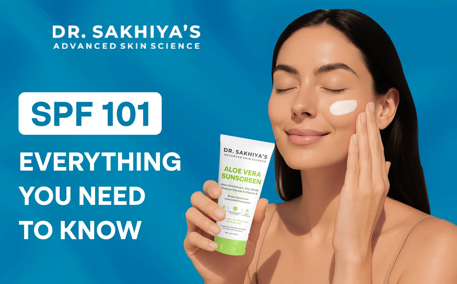 High SPF Sunscreen Benefits for Healthy, Glowing Skin – Dr. Sakhiya's ...